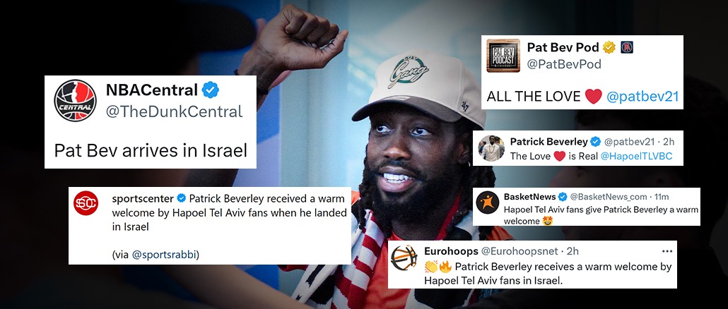 Patrick Beverley's arrival in Israel goes viral - Sports Rabbi